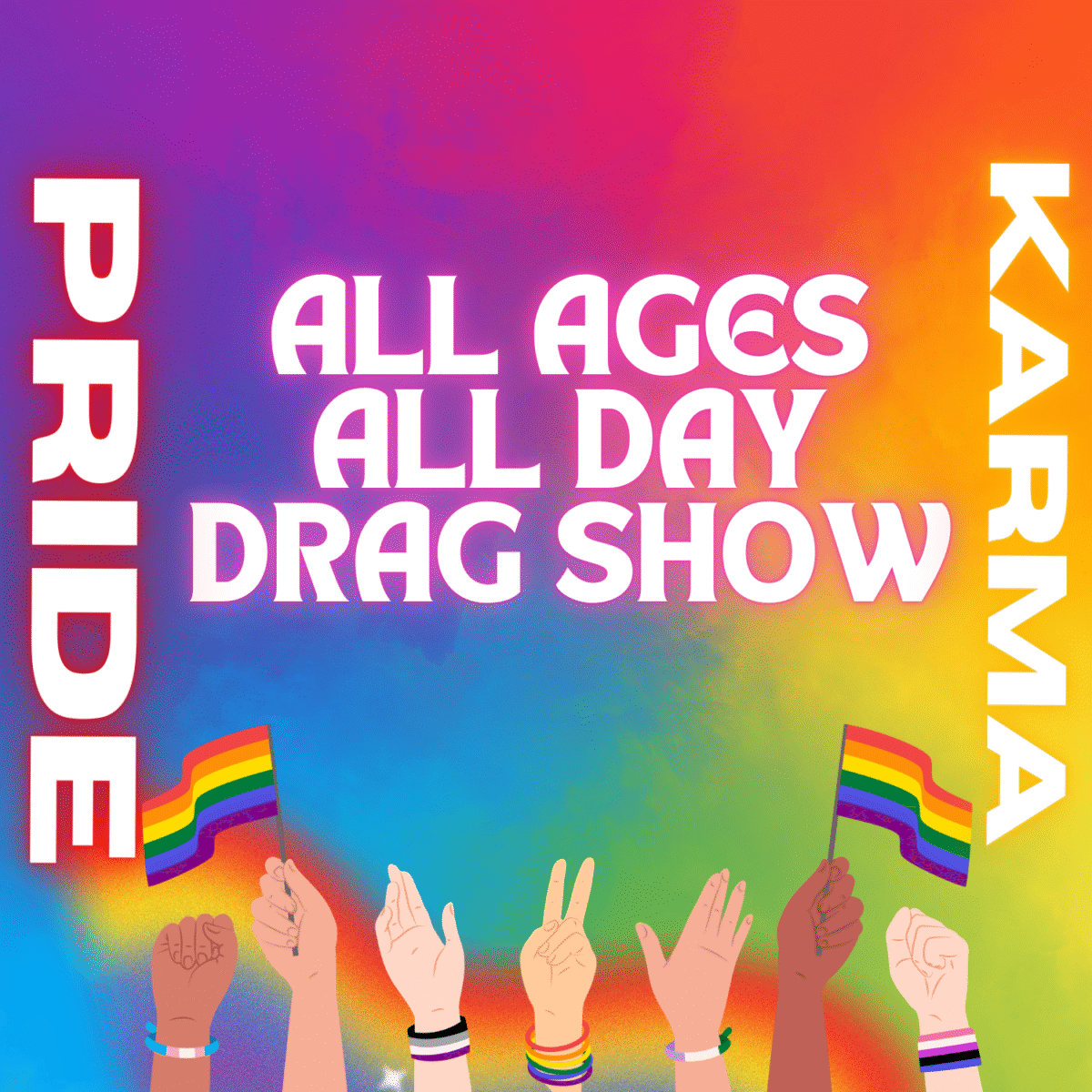 Pride Festival ALL Day ALL Ages Drag | Karma